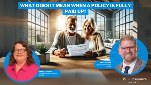 What does it mean when a policy is fully paid up? | USInsuranceAgents.com