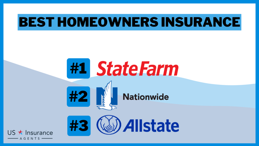 Best Homeowners Insurance in 2024 (Your Guide to the Top 10 Companies ...