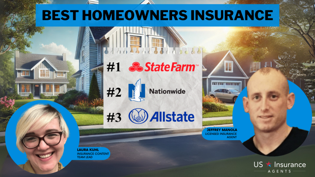 Best Homeowners Insurance in 2025 (Your Guide to the Top 10 Companies ...