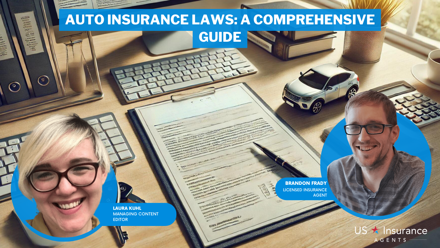 Car Insurance Laws: A Comprehensive Guide (2025) US Insurance Agents