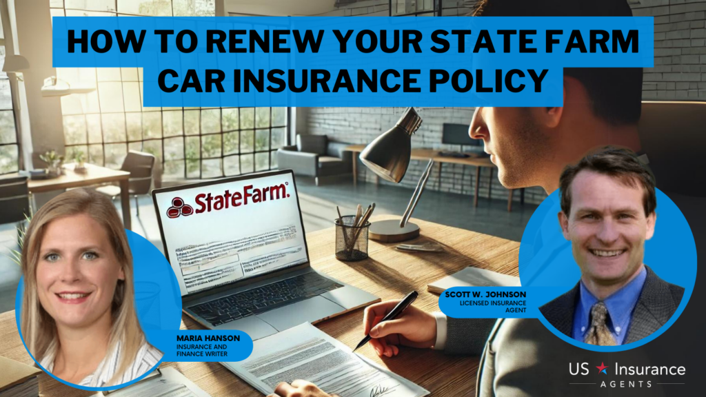 How to Renew Your State Farm Car Insurance Policy in 2025 (Follow These ...