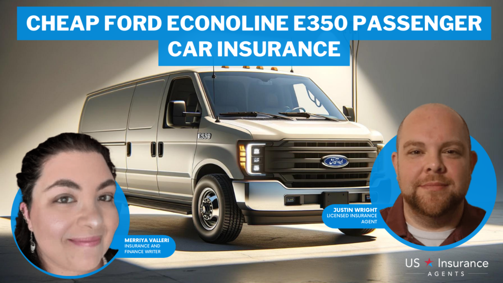 Cheap Ford Econoline E350 Passenger Car Insurance in 2025 (Top 10 ...