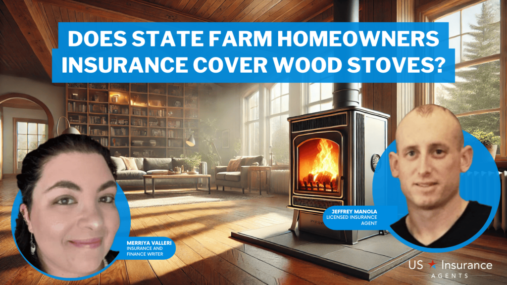 Does State Farm homeowners insurance cover wood stoves? (2025 Coverage ...