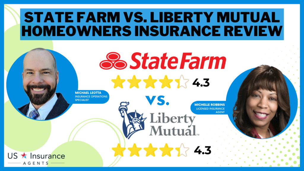 State Farm vs. Liberty Mutual Homeowners Insurance (Head-to-Head Review ...